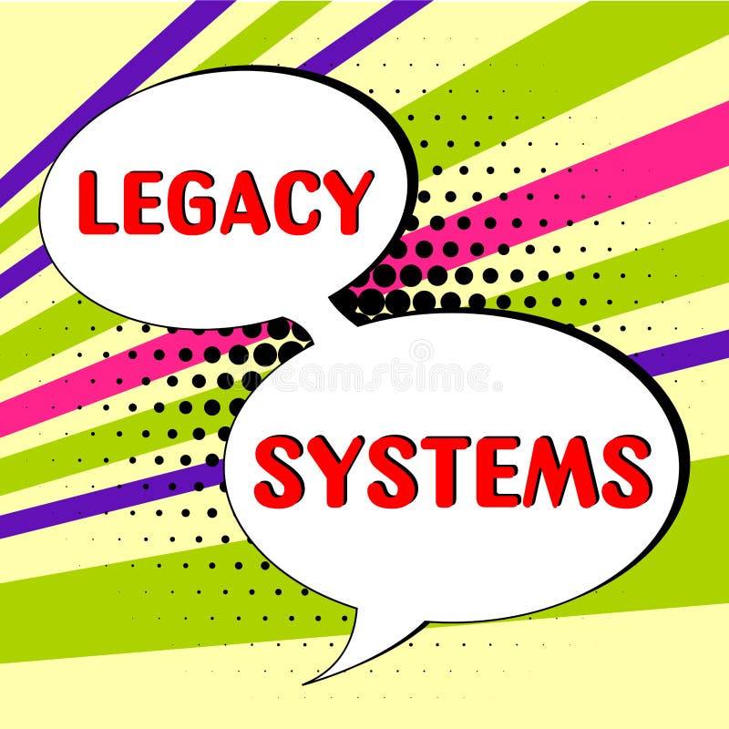 Text Sign Showing Legacy Systems. Business Concept Old Method ...