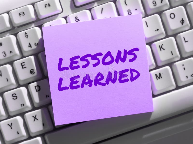 Text Sign Showing Lessons Learned. Business Approach Promote Share and ...