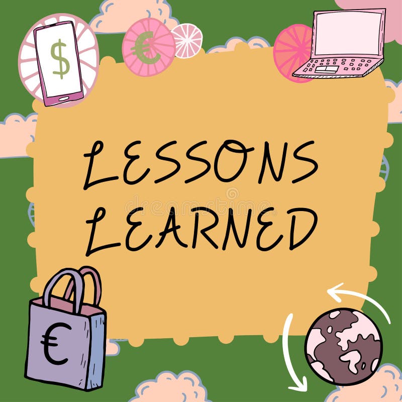 Text Sign Showing Lessons Learned. Business Idea Promote Share and Use ...