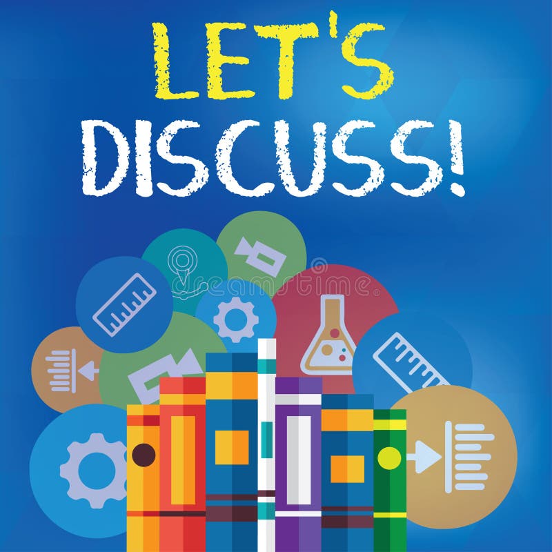 Text Sign Showing Let S Discuss. Conceptual Photo Asking Someone To ... Text Sign Showing Let S Discuss. Conceptual Photo Asking Someone To ...