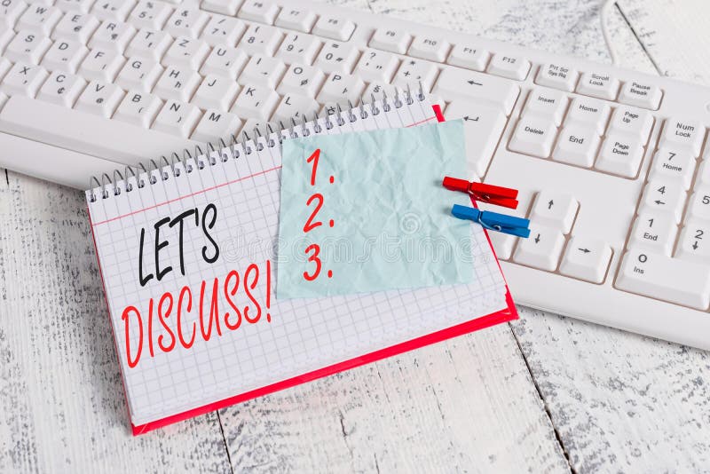 Text Sign Showing Let S Discuss. Conceptual Photo Asking Someone To ... Text Sign Showing Let S Discuss. Conceptual Photo Asking Someone To ...
