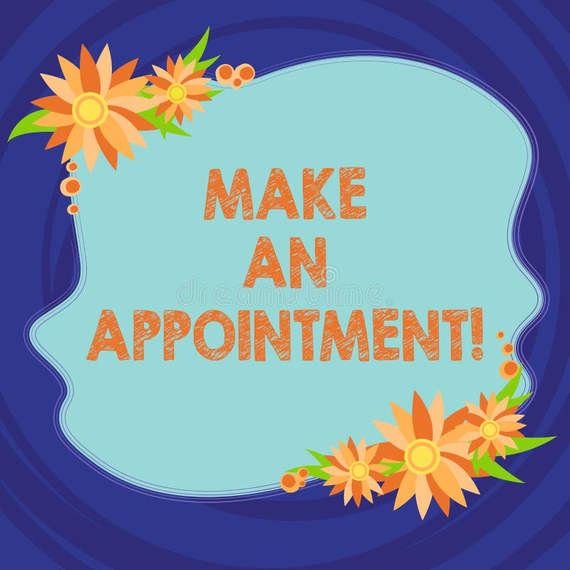Text Sign Showing Make an Appointment. Conceptual Photo Assign Someone ... Text Sign Showing Make an Appointment. Conceptual Photo Assign Someone ...