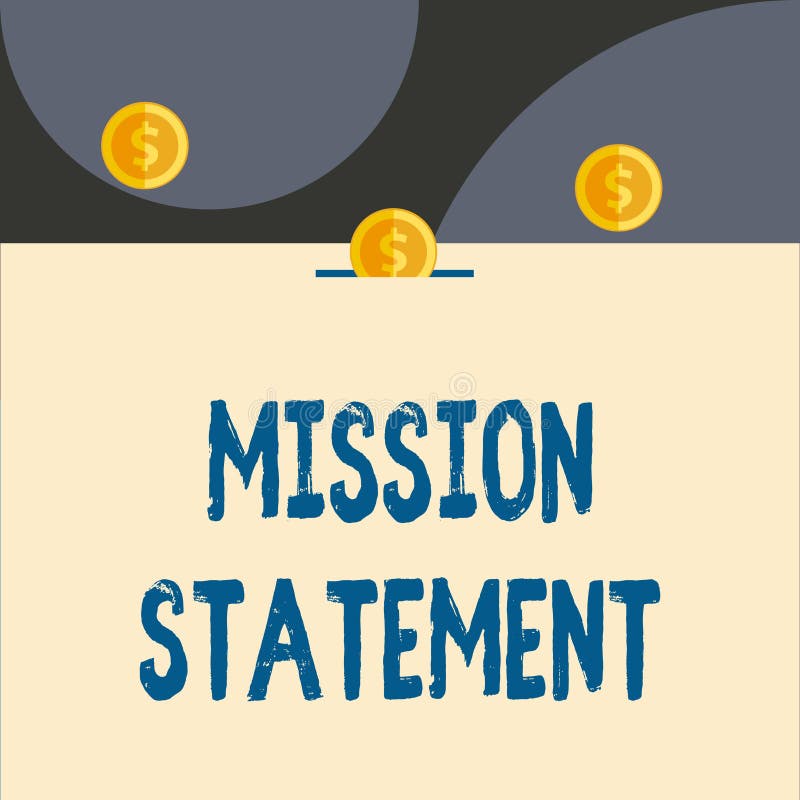 Text Sign Showing Mission Statement. Conceptual Photo Formal Summary of ... Text Sign Showing Mission Statement. Conceptual Photo Formal Summary of ...
