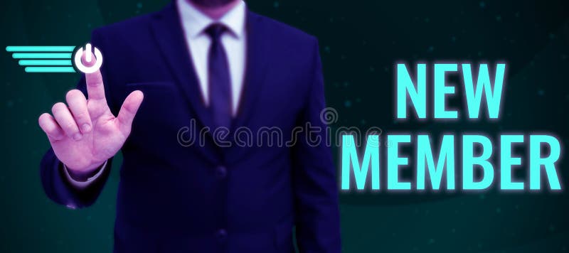Text Sign Showing New Member. Business Overview Recruiting Employee To ... Text Sign Showing New Member. Business Overview Recruiting Employee To ...