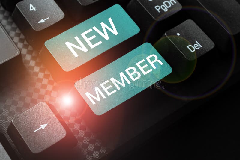 Text Sign Showing New Member. Concept Meaning Recruiting Employee To ... Text Sign Showing New Member. Concept Meaning Recruiting Employee To ...