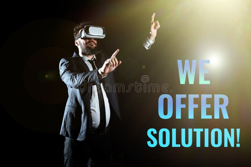 Text Sign Showing we Offer Solution. Internet Concept Give Means of ...