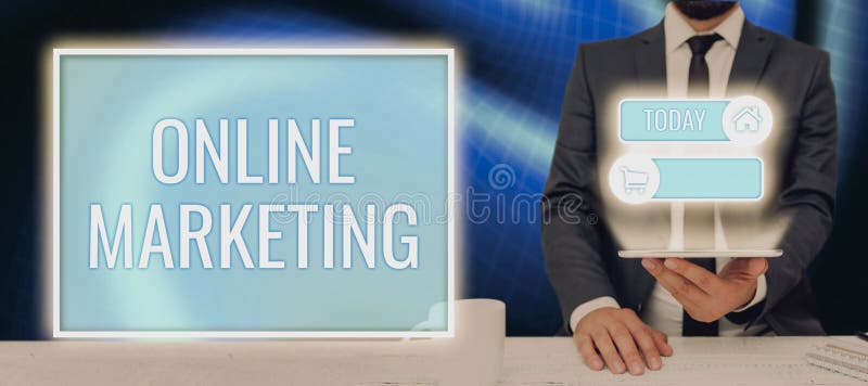 Text Sign Showing Online Marketing. Concept Meaning Practice of ... Text Sign Showing Online Marketing. Concept Meaning Practice of ...