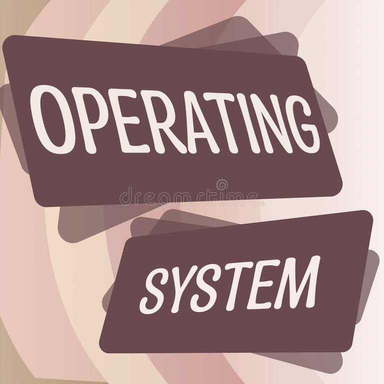 Text Sign Showing Operating System. Concept Meaning Software that ...
