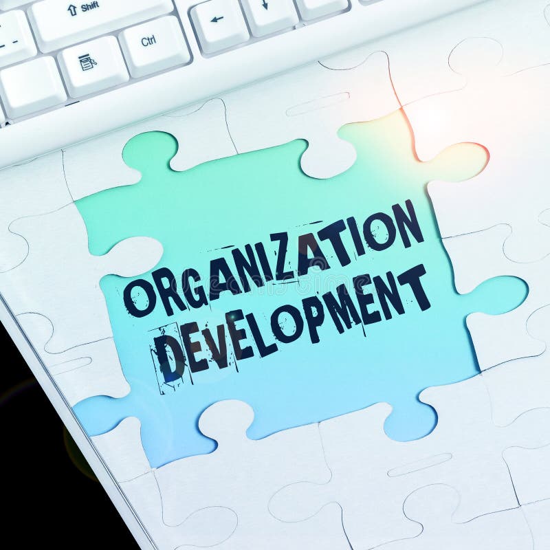Text Sign Showing Organization Development. Concept Meaning Social and ...