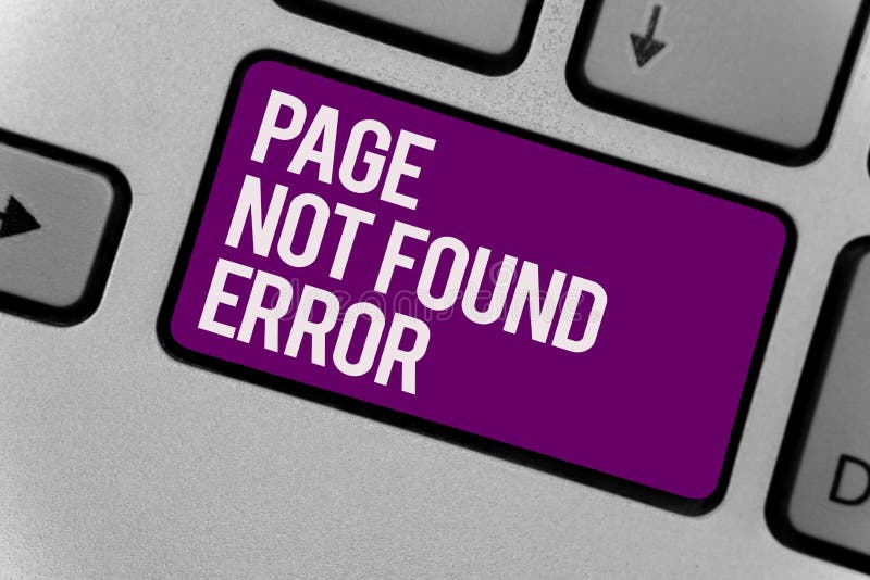 Text Sign Showing Page Not Found Error. Conceptual Photo Message ... Text Sign Showing Page Not Found Error. Conceptual Photo Message ...
