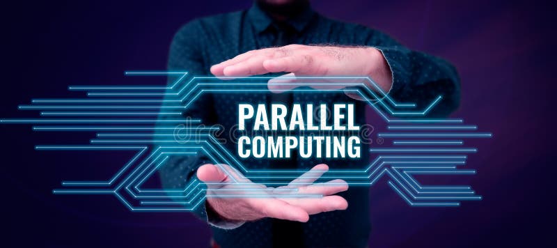 Text Showing Inspiration Parallel Computing. Business Approach ... Text Showing Inspiration Parallel Computing. Business Approach ...