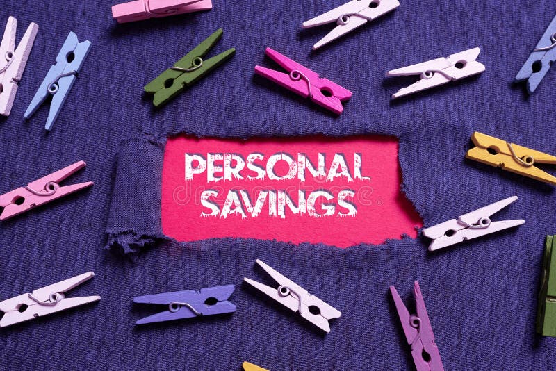 Text Sign Showing Personal Savings. Business Approach a Method of ...