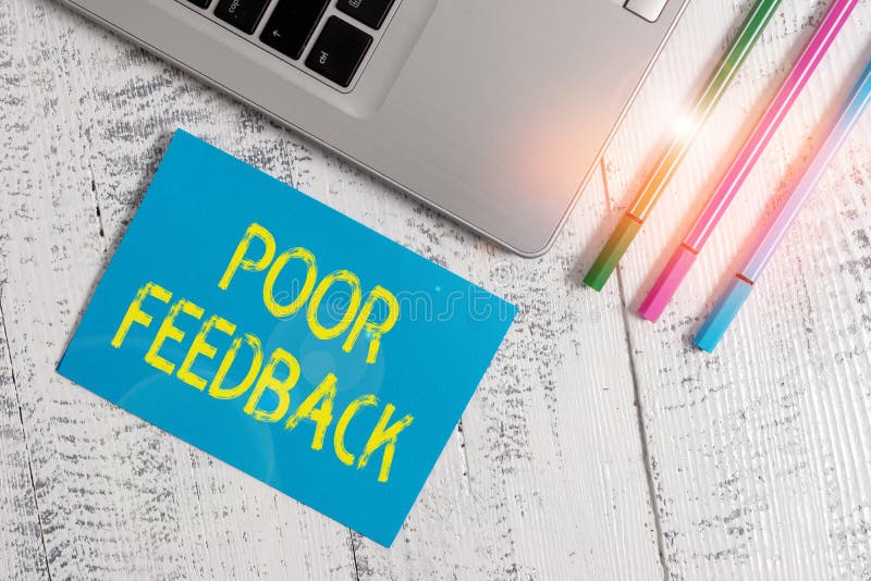Text Sign Showing Poor Feedback. Conceptual Photo a Response or ...