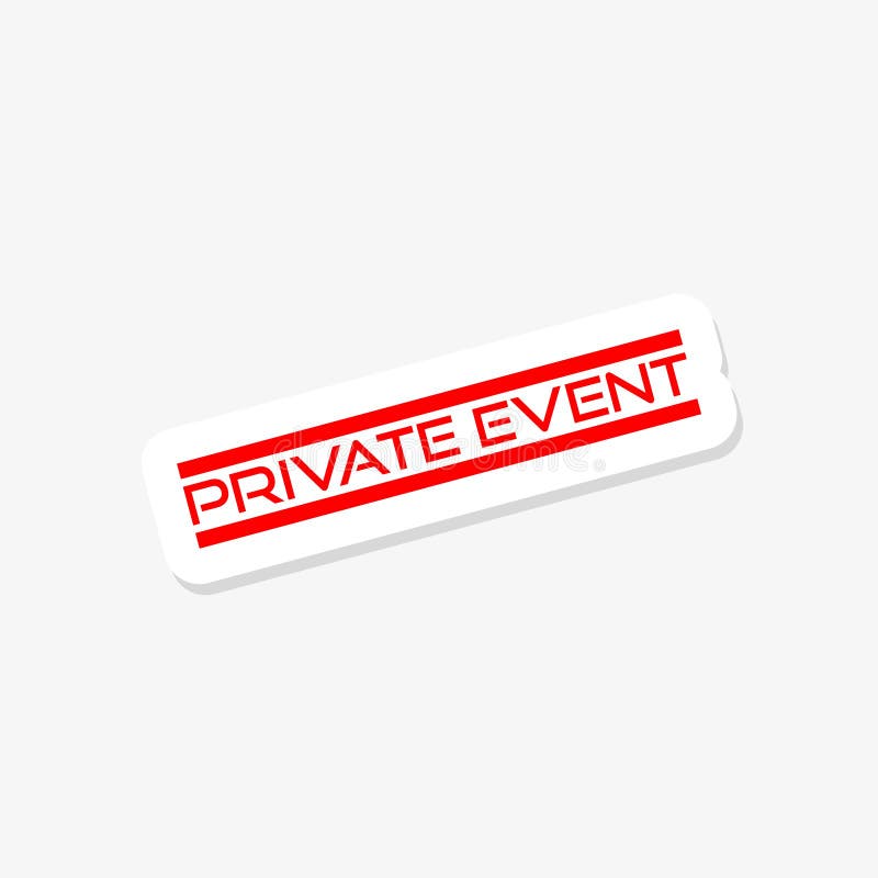 Text Sign Showing Private Event Sticker Stock Vector - Illustration of ...