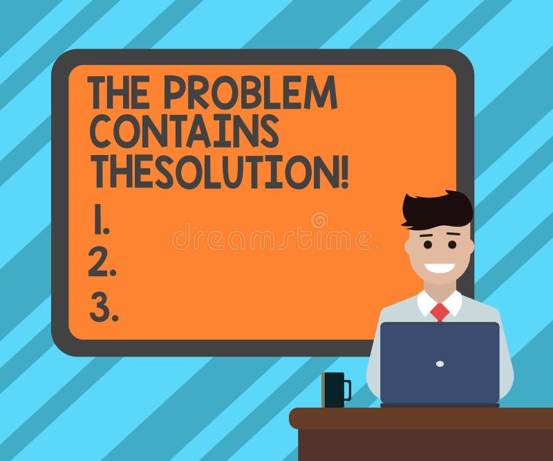 Text Sign Showing the Problem Contains the Solution. Conceptual Photo ...