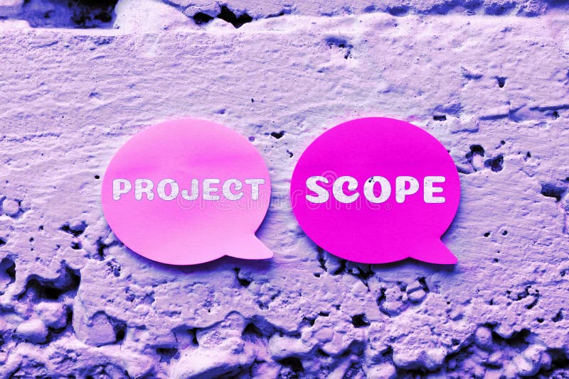 Text Sign Showing Project Scope. Business Approach Evaluation of Work ...