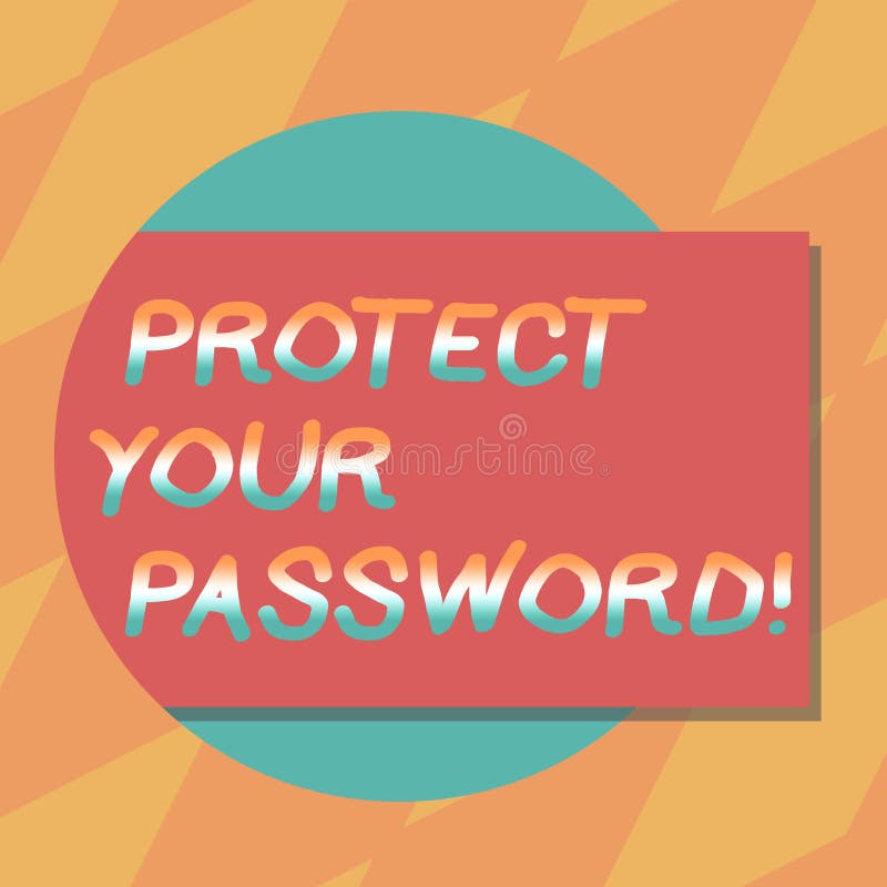 Text Sign Showing Protect Your Password. Conceptual Photo Protects ...