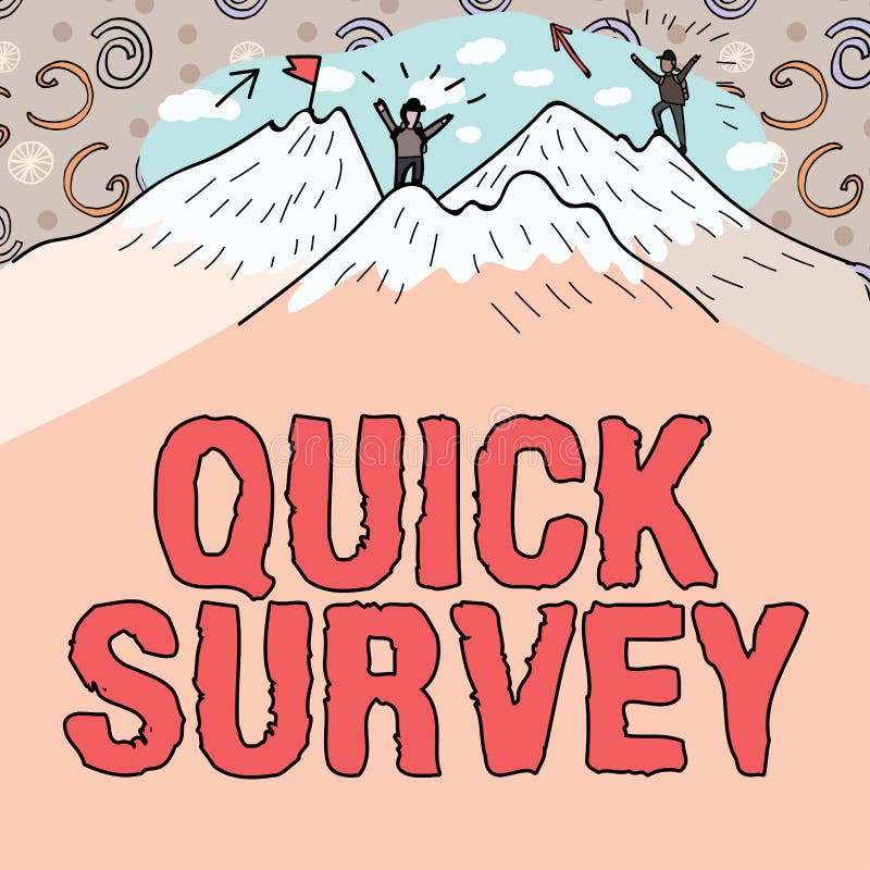 Text Sign Showing Quick Survey. Business Approach Conduct Fast Check on ... Text Sign Showing Quick Survey. Business Approach Conduct Fast Check on ...
