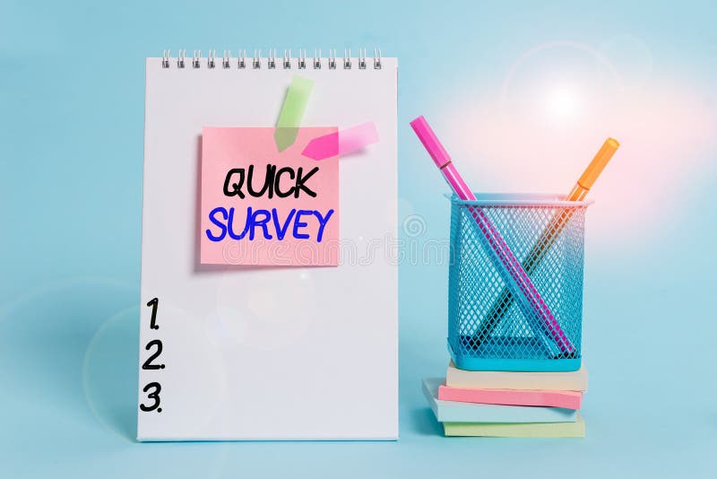 Text Sign Showing Quick Survey. Conceptual Photo Questionnaire that the ... Text Sign Showing Quick Survey. Conceptual Photo Questionnaire that the ...