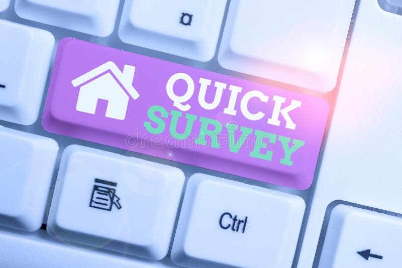 Text Sign Showing Quick Survey. Conceptual Photo Questionnaire that the ... Text Sign Showing Quick Survey. Conceptual Photo Questionnaire that the ...