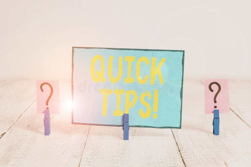Text Sign Showing Quick Tips. Conceptual Photo Small but Particularly ...