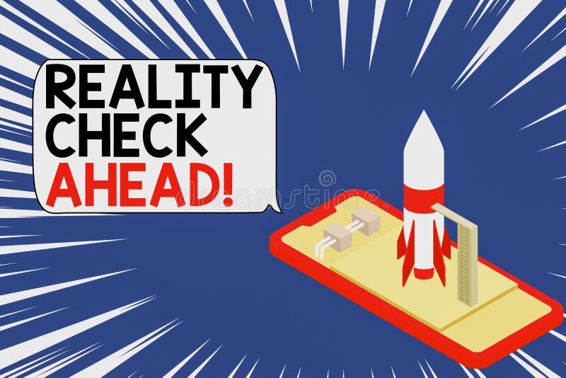 Text Sign Showing Reality Check Ahead. Conceptual Photo Makes Them ... Text Sign Showing Reality Check Ahead. Conceptual Photo Makes Them ...