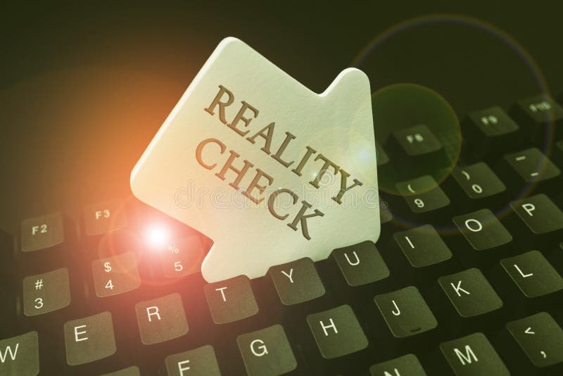 400 Reality Check Sign Stock Photos - Free & Royalty-Free Stock Photos ...