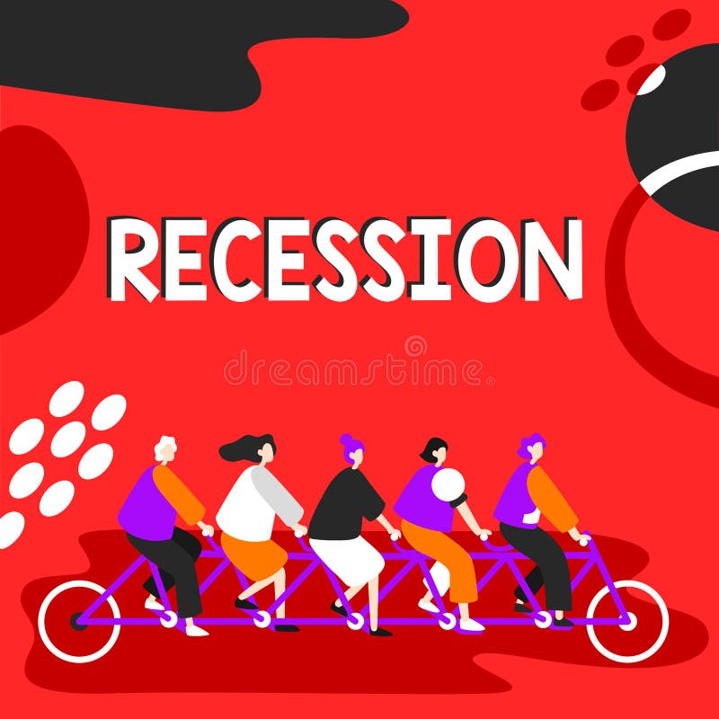 Text Sign Showing Recession. Business Showcase the Process of ... Text Sign Showing Recession. Business Showcase the Process of ...