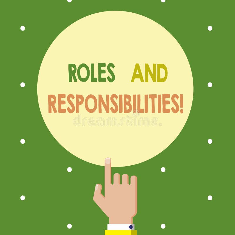 Text Sign Showing Roles and Responsibilities. Conceptual Photo Specific ...