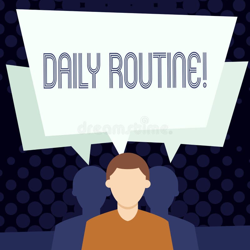 Text Sign Showing daily Routine. Conceptual Photo Everyday Good Habits ...
