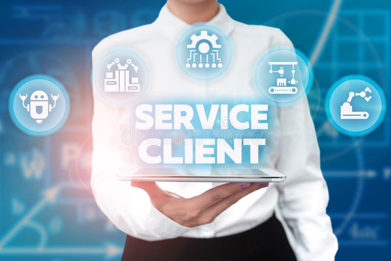 Text Sign Showing Service Client. Business Idea Dealing with Customers ...