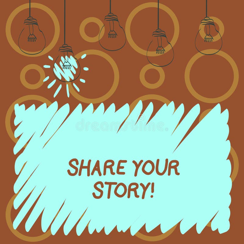 Text Sign Showing Share Your Story. Conceptual Photo Experience ... Text Sign Showing Share Your Story. Conceptual Photo Experience ...