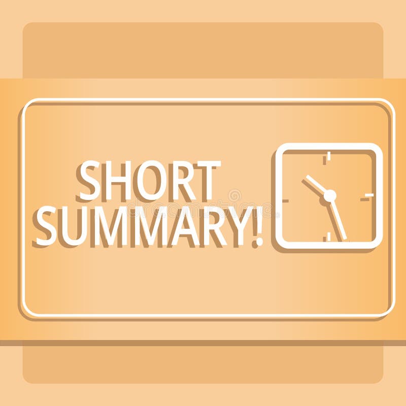 Text Sign Showing Short Summary. Conceptual Photo Brief Statement of ...