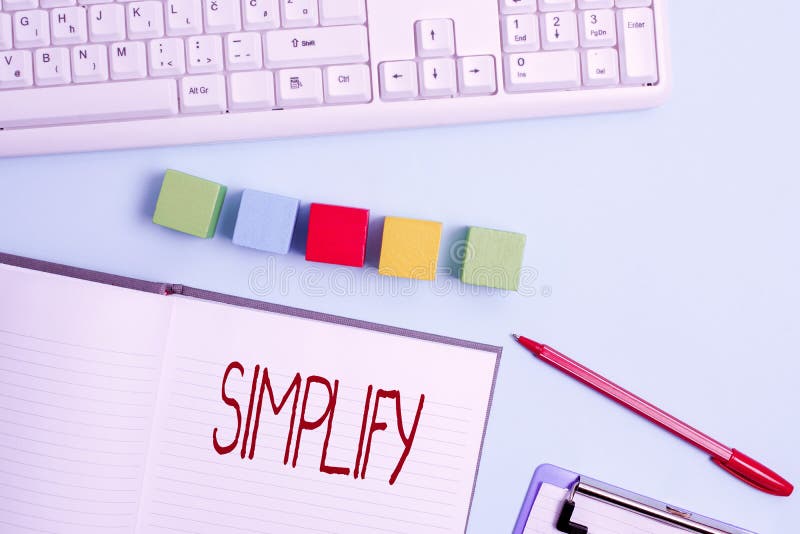 Text Sign Showing Simplify. Concept Meaning Make Something Simpler or ...
