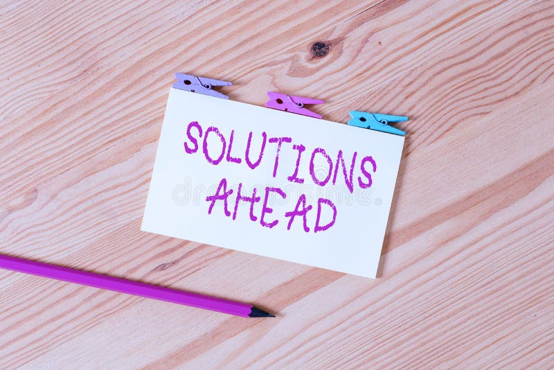 Text Sign Showing Solutions Ahead. Conceptual Photo in Advance Action ...