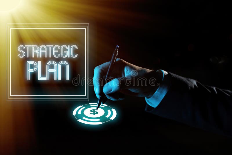 Sign Displaying Strategic PlanA Process of Defining Strategy and Making ...