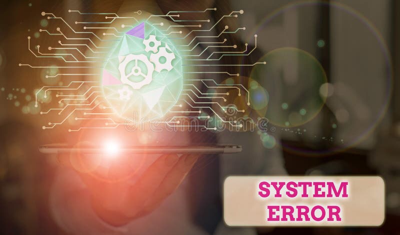 Text Sign Showing System Error. Conceptual Photo Instruction that is ...