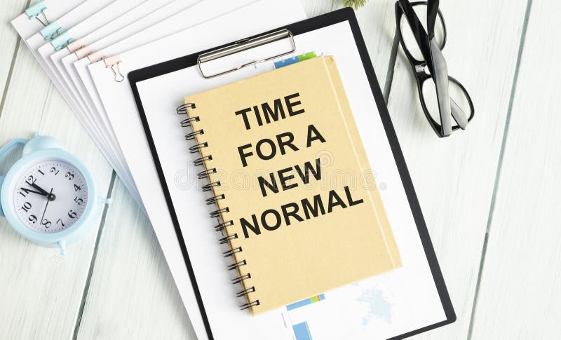 Text Sign Showing Time for a New Normal. Stock Photo - Image of ...