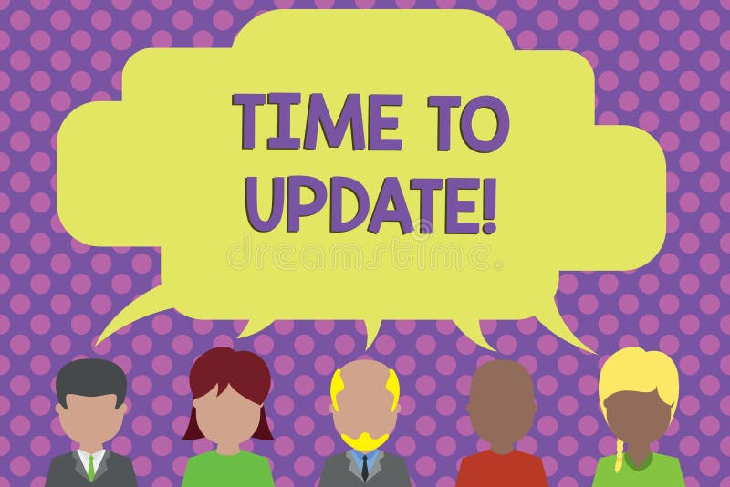Text Sign Showing Time To Update. Conceptual Photo Act Updating ...