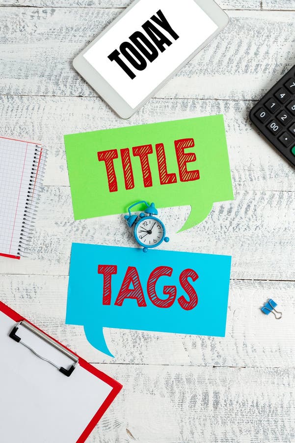 Inspiration Showing Sign Title Tags. Internet Concept the HTML Element ...