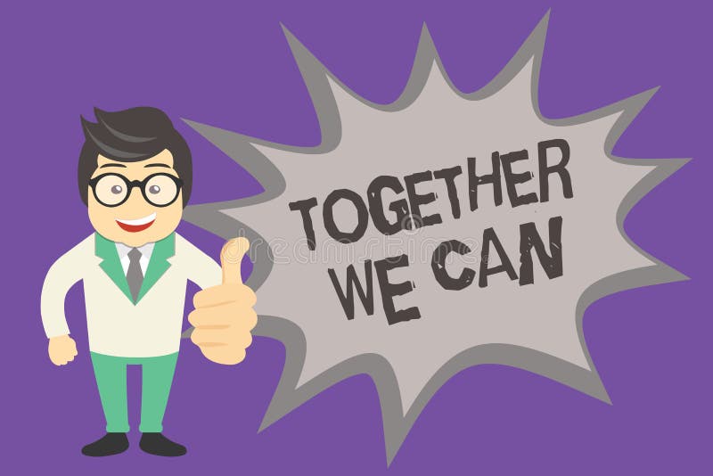 Text Sign Showing Together we Can. Conceptual Photo Unity Can Makes ...