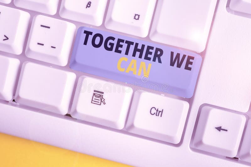 Text Sign Showing Together we Can. Conceptual Photo Unity Can Makes ...