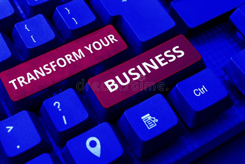 Text Showing Inspiration Transform Your Business. Concept Meaning ... Text Showing Inspiration Transform Your Business. Concept Meaning ...