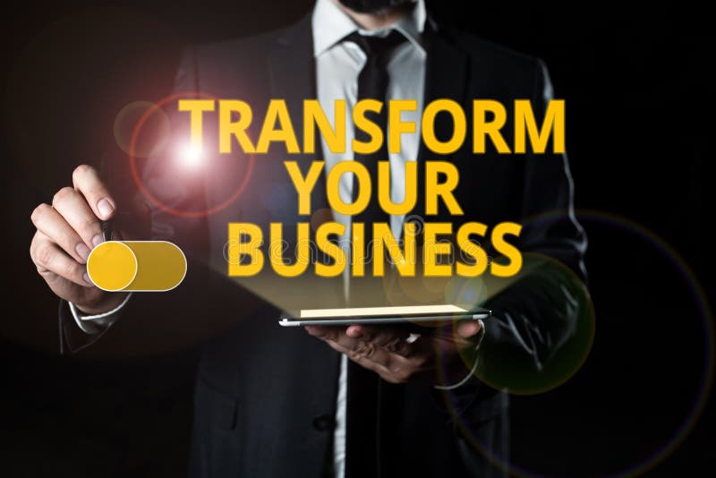 Text Sign Showing Transform Your Business. Business Showcase Modify ... Text Sign Showing Transform Your Business. Business Showcase Modify ...