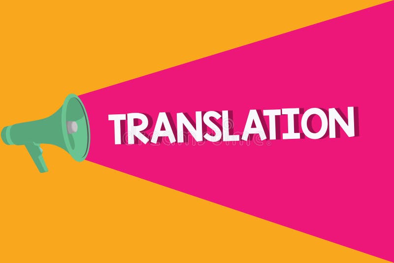 Text Sign Showing Translation. Conceptual Photo Process of Translating ...