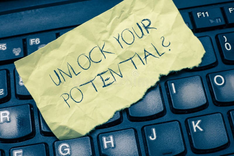 Text Sign Showing Unlock Your Potential Question. Conceptual Photo ... Text Sign Showing Unlock Your Potential Question. Conceptual Photo ...
