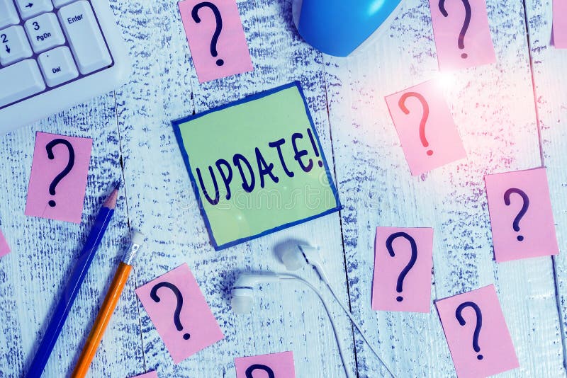 Text Sign Showing UPDATE. Conceptual Photo Make Something More Modern ...
