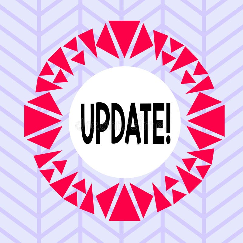 Text Sign Showing Update. Conceptual Photo Make Something More Modern ...