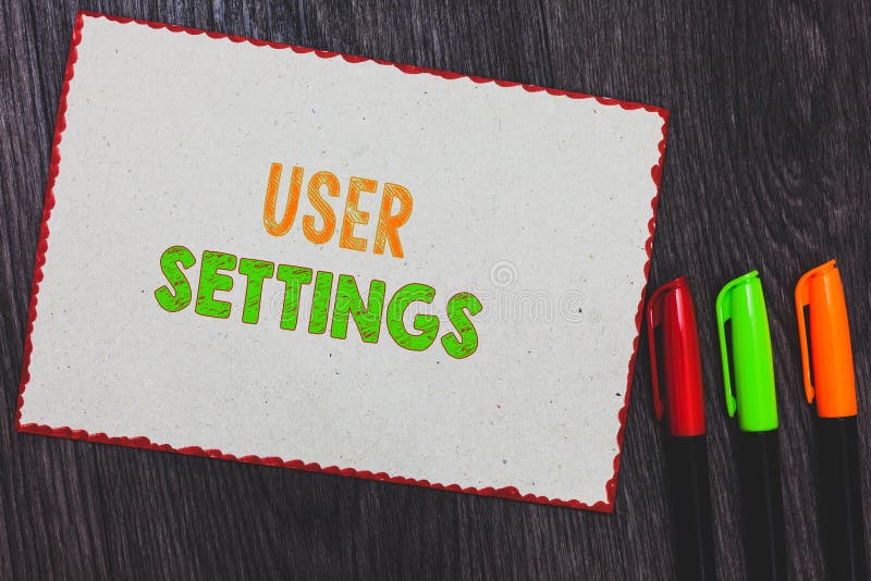 Text Sign Showing User Settings. Conceptual Photo Configuration of ...