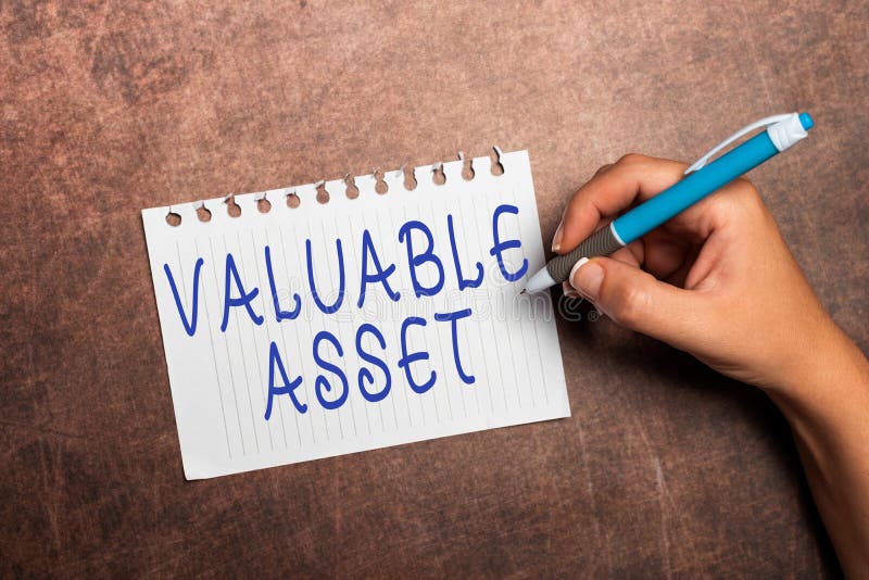 Text Sign Showing Valuable Asset. Concept Meaning Your Most Valuable ... Text Sign Showing Valuable Asset. Concept Meaning Your Most Valuable ...
